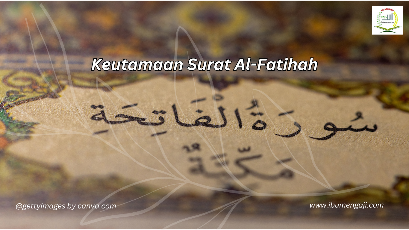 Tafsir Surat Al-Fatihah - Yayasan Ibu Mengaji Indonesia